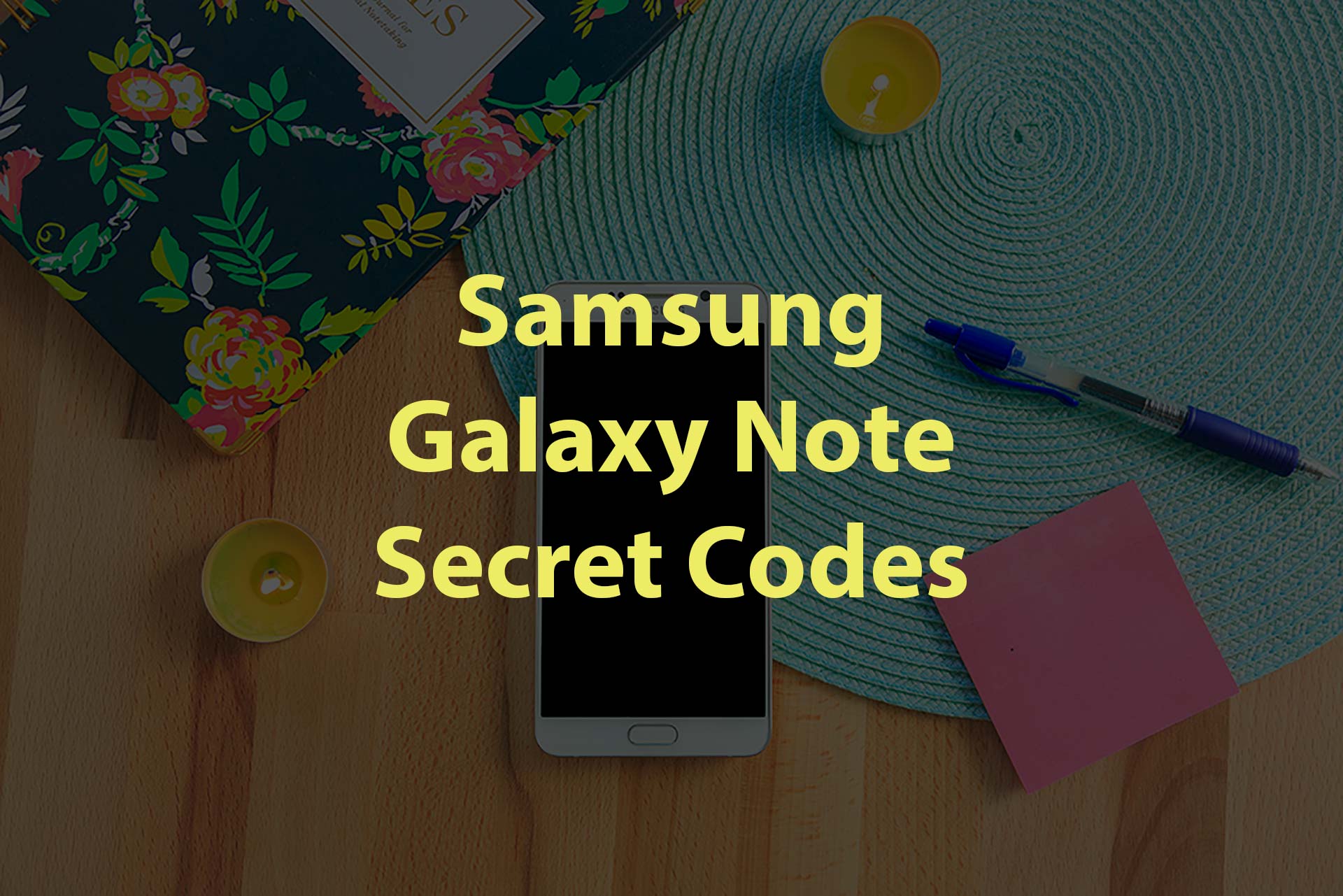 Samsung Galaxy Note Secret Code New Galaxy Note Hidden Secret Codes Samsung Galaxy Note Secret Code New Galaxy Note Hidden Secret Codes